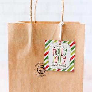 Christmas Gift Tags Printable, Have a Holly Jolly Winter Break, Holiday ...