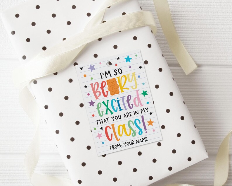Gummy Bear Back to School Gift Tags: "beary Excited" Printable (PDF ...