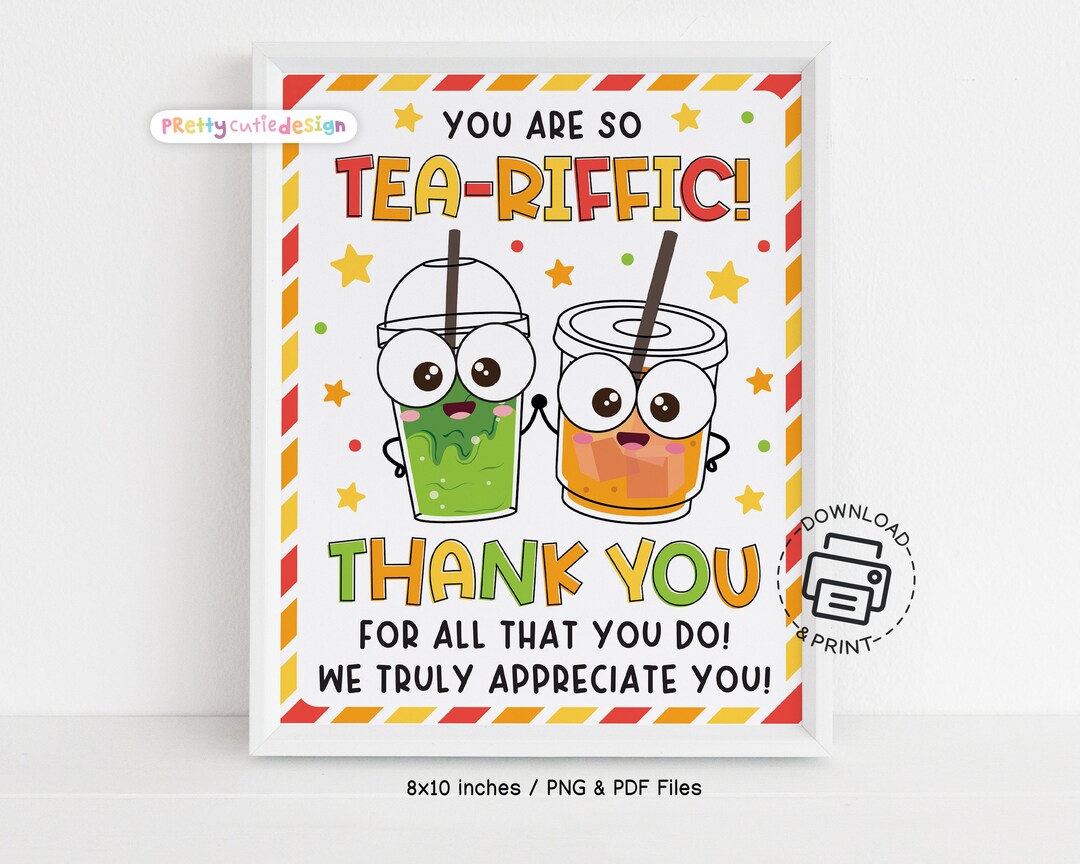 Tea-riffic Appreciation Sign, Teacher and Staff Appreciation Week Tea ...