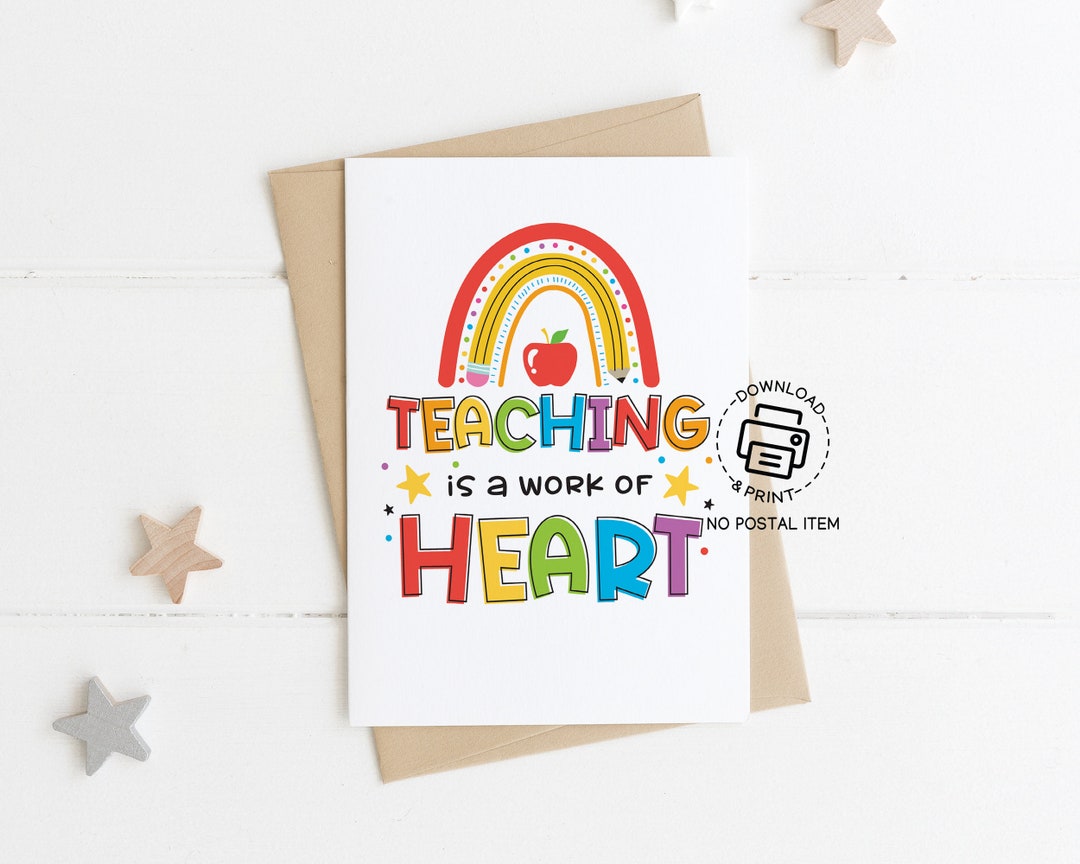 Teacher Appreciation Card, Teaching is a Work of Heart Teacher Thank ...