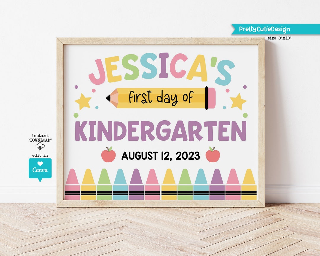 Editable First Day of Kindergarten Sign, Personalized 1st Day of School ...