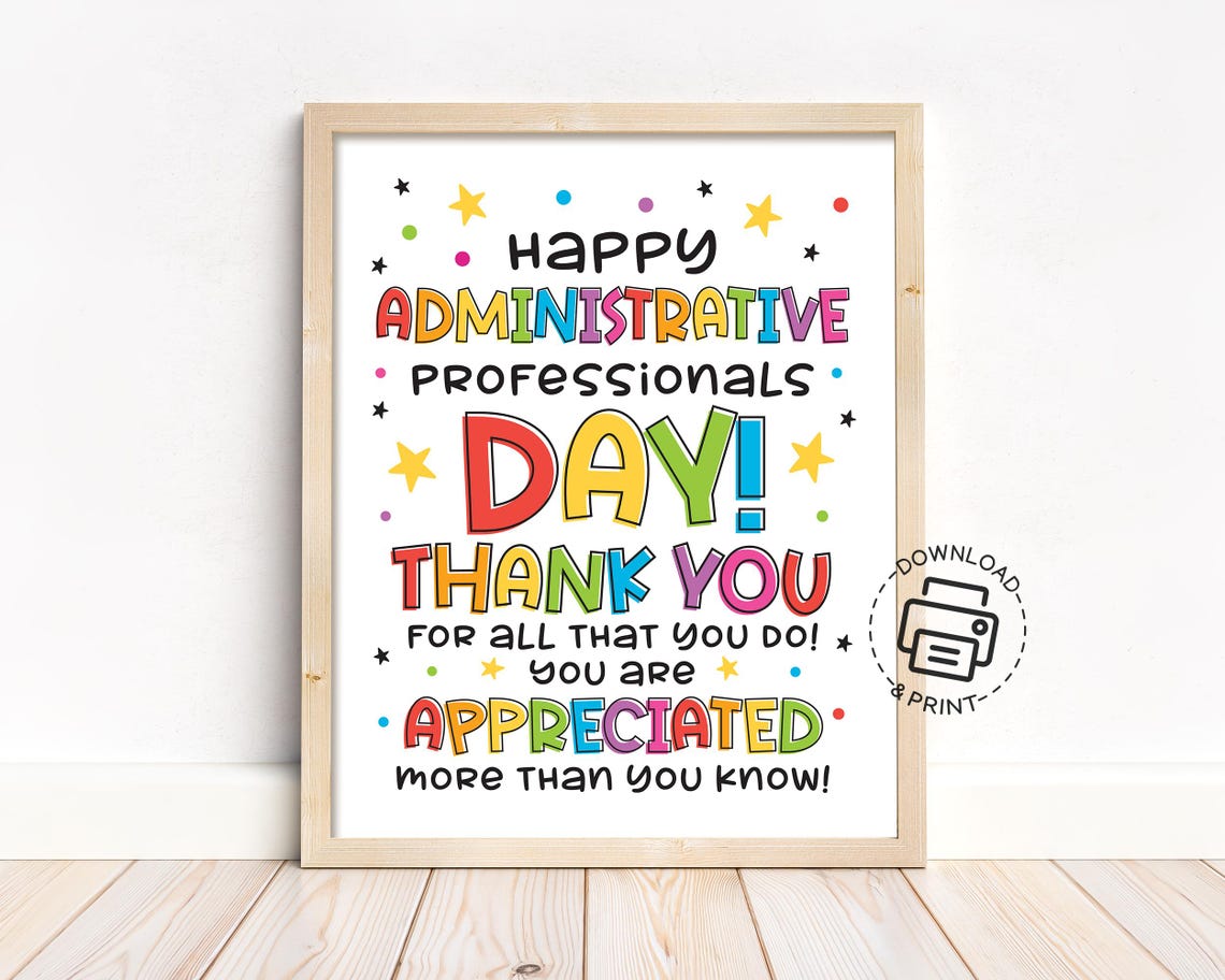Administrative Professionals Day Sign Printable, Admin Appreciation ...
