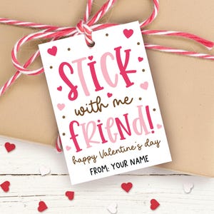 Stick With Me Friend Valentine's Day Tag, Printable Gift Tag, Digital ...