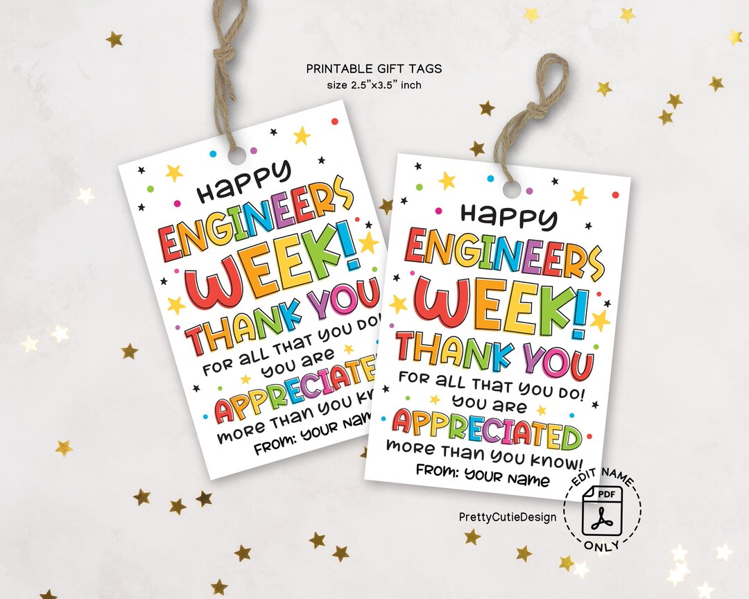Engineers Week Gift Tags, Printable Engineers Appreciation Week Treat ...