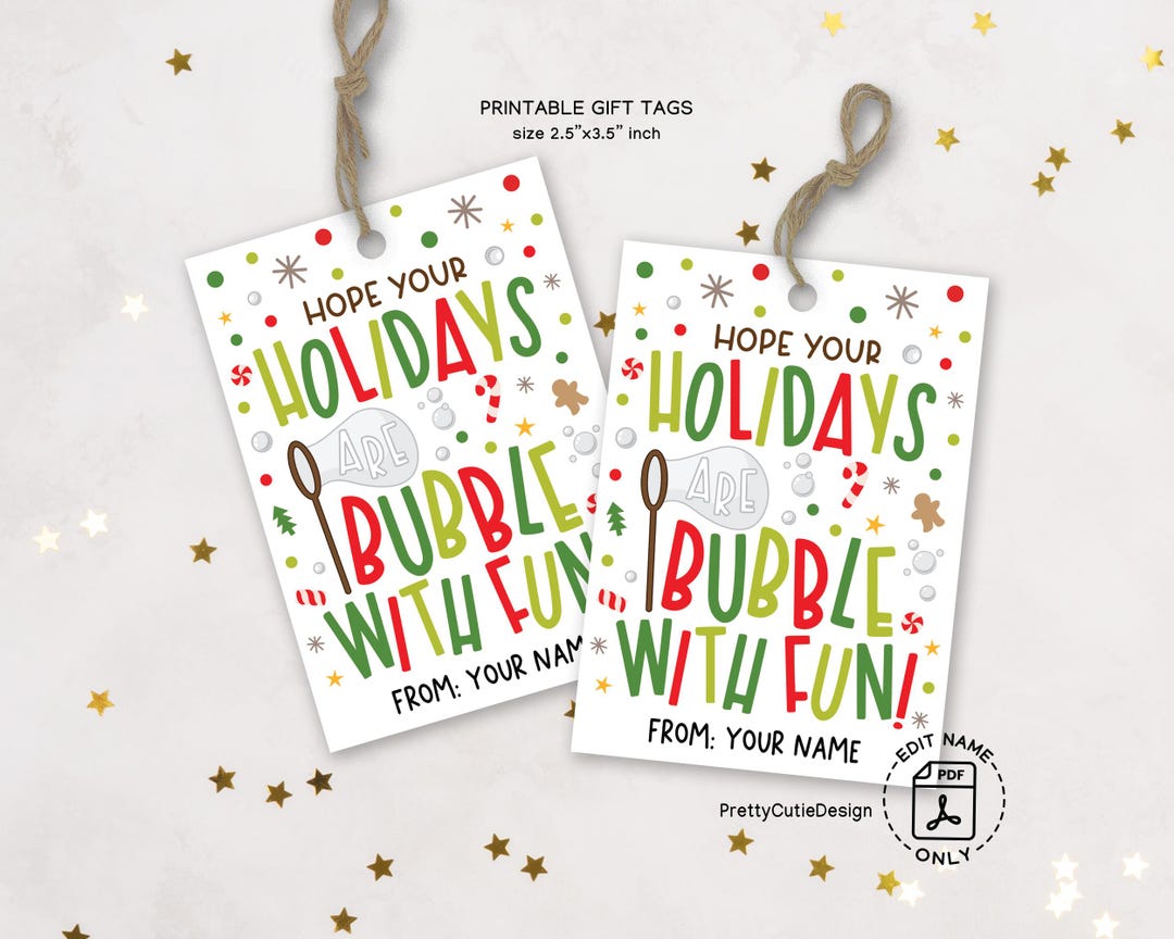 Christmas Bubbles Gift Tags, Hope Your Holidays is Bubbles of Fun ...