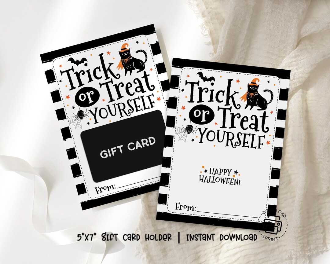 Halloween Gift Card Holder Printable, Trick or Treat Yourself Staff ...