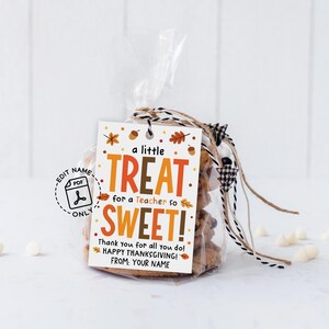 Printable Thanksgiving Gift Tags, Little Treat for Teacher Sweet Treat ...