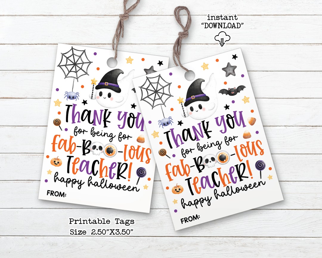 Thank You for Being Fab-boo-lous Teacher Halloween Gift Tags, Happy ...