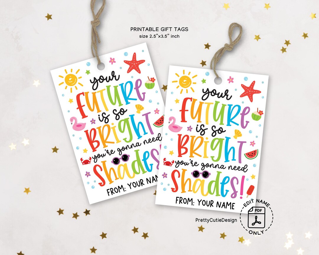 Future is Bright Gift Tags: End of School Printable (PDF) - Etsy