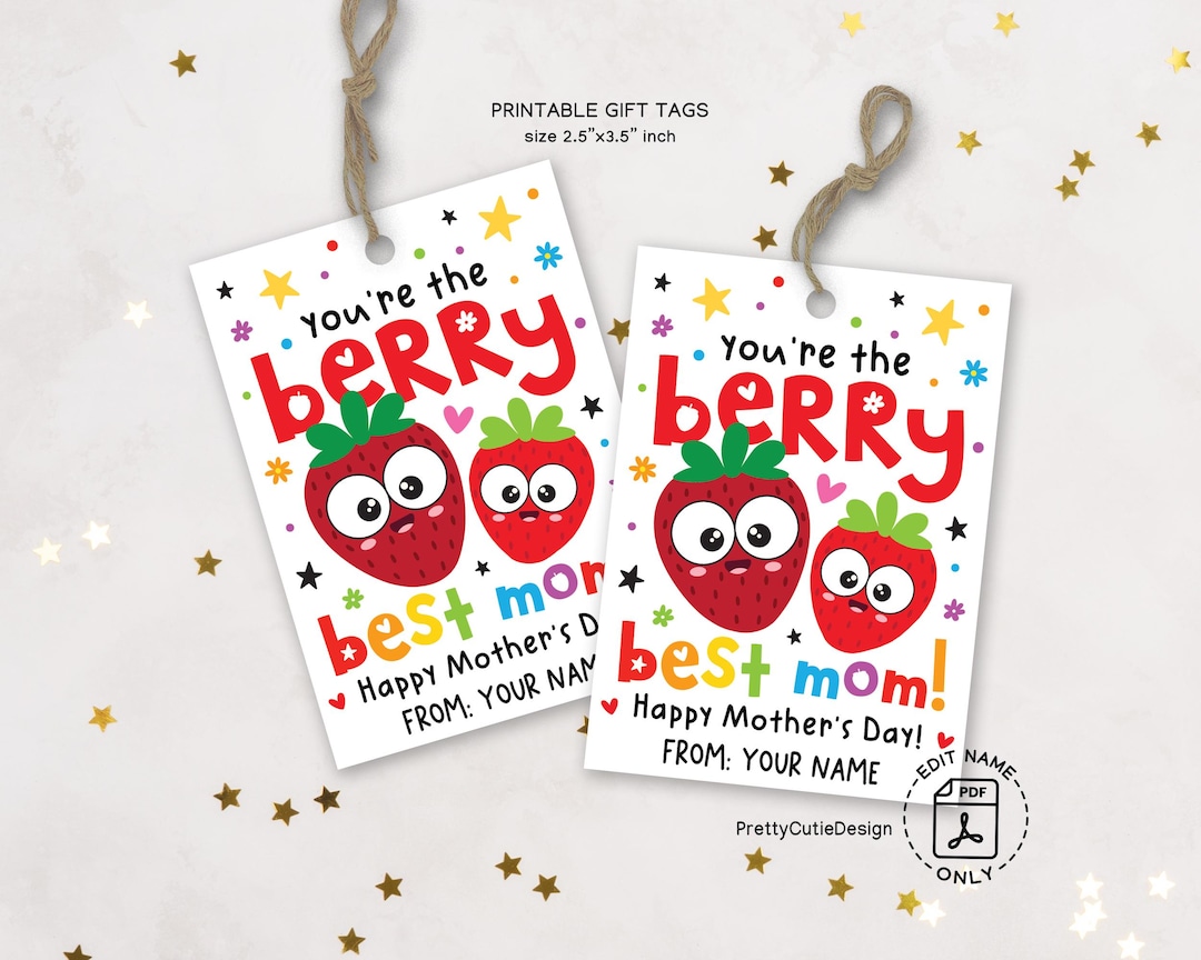 Berry Best Mom Gift Tag Printable, Cute Strawberry Mother's Day Tags ...