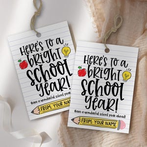 Back to School Gift Tags, Here's to a Bright School Year, First Day of ...