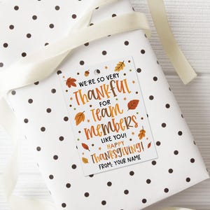 Happy Thanksgiving Gift Tags Printable, Thankful for Team Members, Fall ...