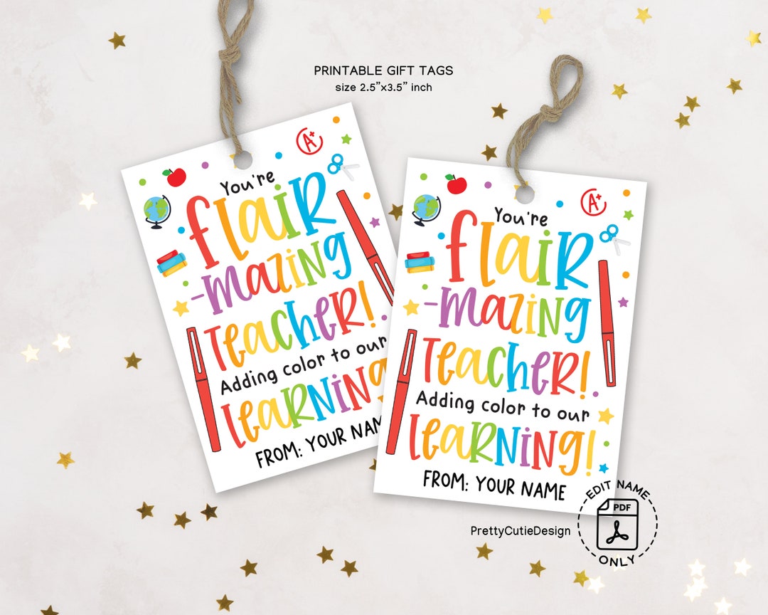 Teacher Appreciation Gift Tags, Flair-mazing School Supplies Teacher ...