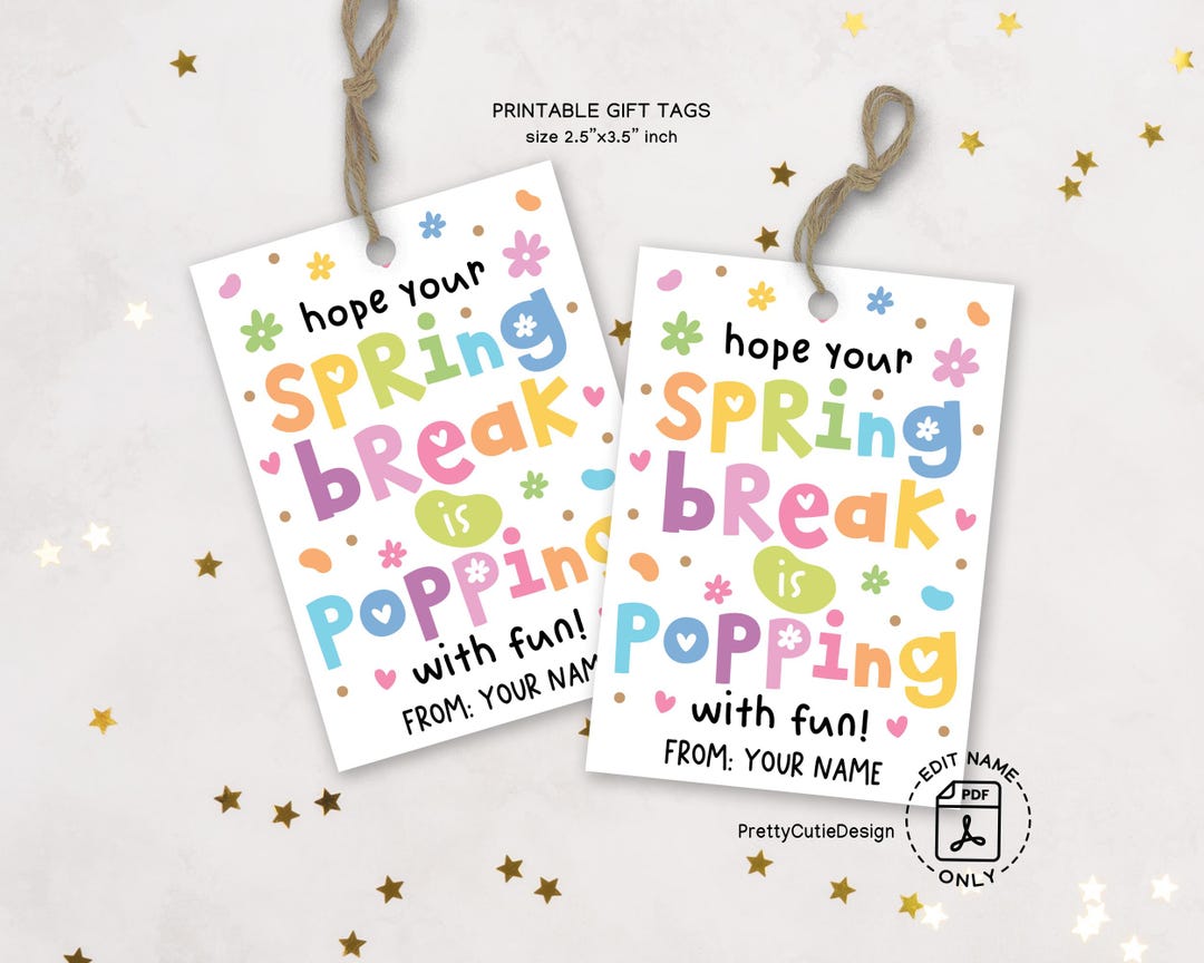 Spring Break Gift Tags Printable, Hope Your Vacation is Popping ...
