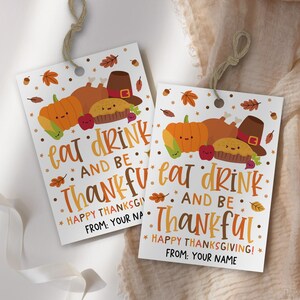 Thanksgiving Gift Tags Printable, Eat Drink and Be Thankful, Fall Thank ...