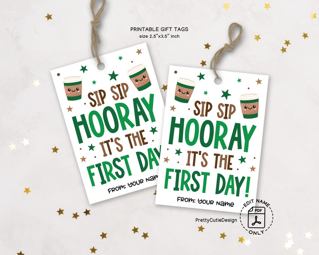 Sip Sip Hooray Teacher Gift Tag, First Day of School Gift Tags, Back to ...