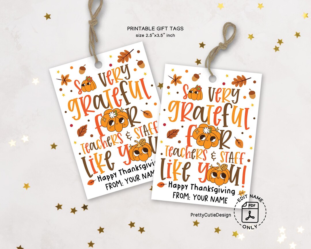 Thanksgiving Gift Tags Printable, so Very Grateful for Teacher and ...