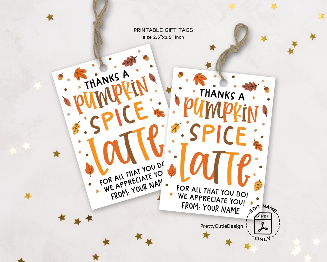 Thanks a Latte for All You Do Thanksgiving Gift Tags Printable, Pumpkin ...