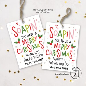 Soap Gift Tags, Soapin' Merry Christmas Printable, Teacher Coworker ...