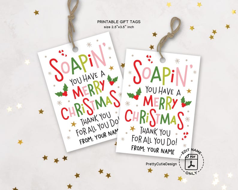 Soap Gift Tags, Soapin' Merry Christmas Printable, Teacher Coworker ...