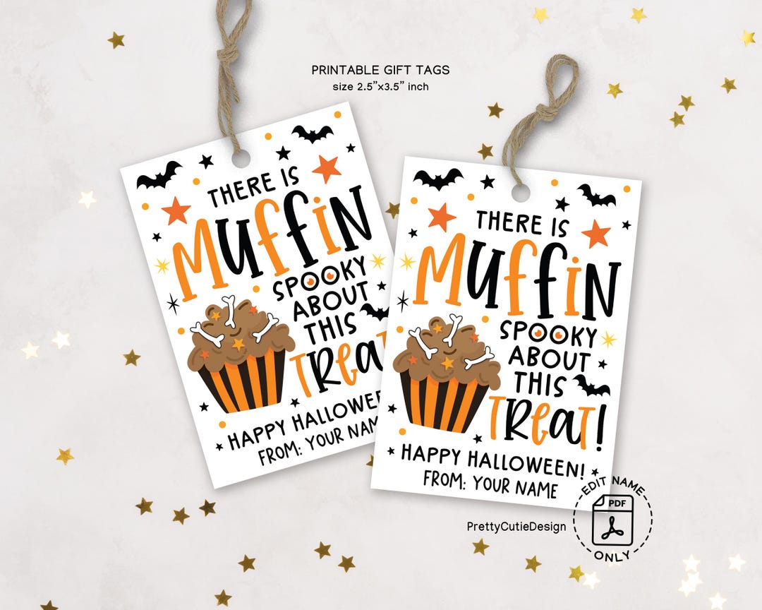 Printable Halloween Gift Tags, Theres Muffin Spooky About This Treat ...