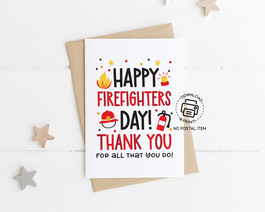Happy Firefighters Day Card Printable, Firefighter Thank You Card ...