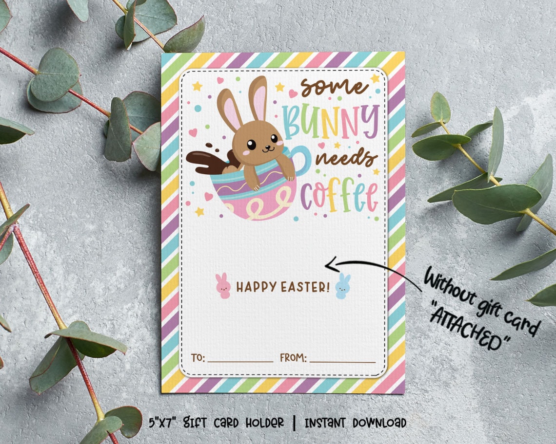 Some Bunny Needs Coffee, Teacher Giftcard, Pastel Color Easter Coffee ...
