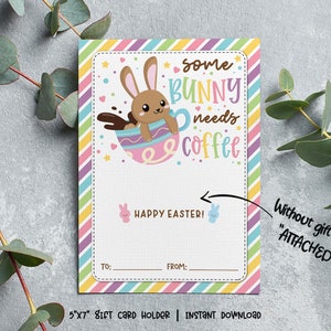 Some Bunny Needs Coffee, Teacher Giftcard, Pastel Color Easter Coffee ...