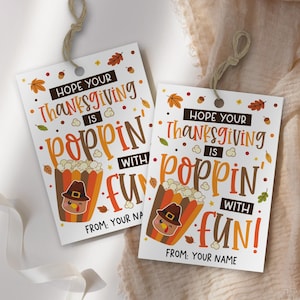 Thanksgiving Gift Tags Printable, Hope Your Thanksgiving is Poppin With ...