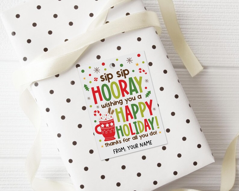 Christmas Gift Tags Printable, Sip Sip Hooray, Hot Cocoa, Teacher ...