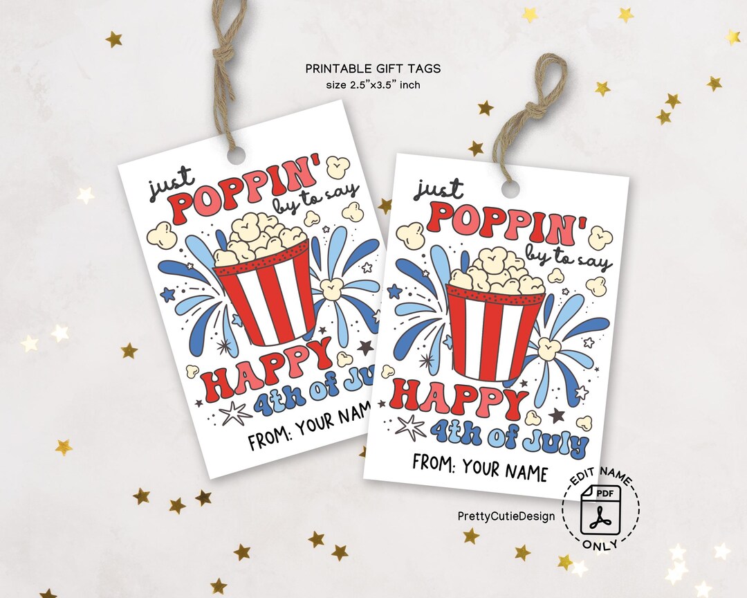 Poppin’ Fourth of July Gift Tag Printable for Popcorn Treats and ...