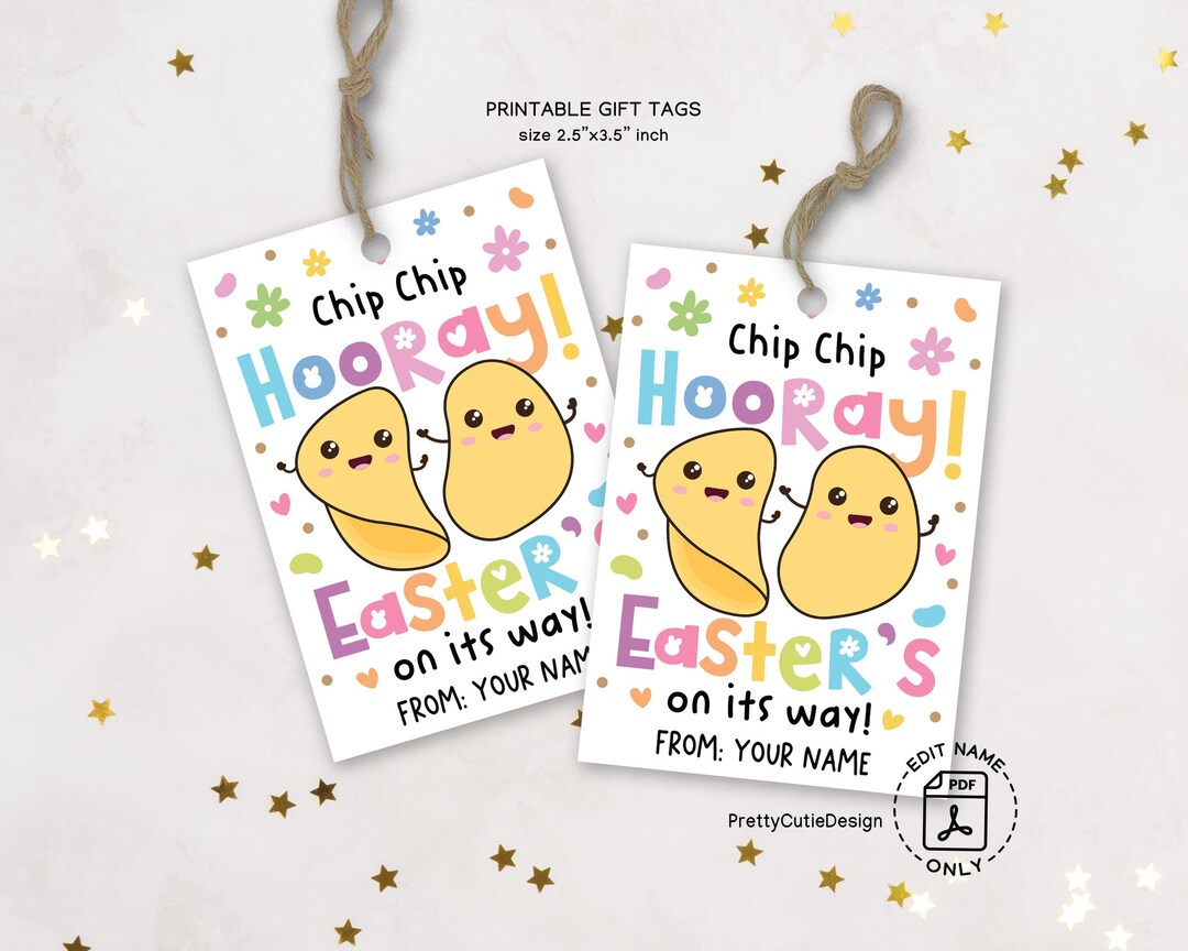Easter Gift Tags Printable, Chip Chip Hooray Easter’s on Its Way, Kids ...