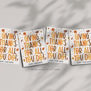 Thanksgiving Gift Tags Printable, Giving Thanks for All You Do Treat ...