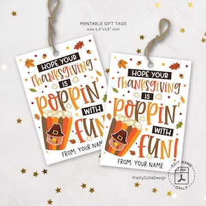 Thanksgiving Gift Tags Printable, Hope Your Thanksgiving is Poppin With ...