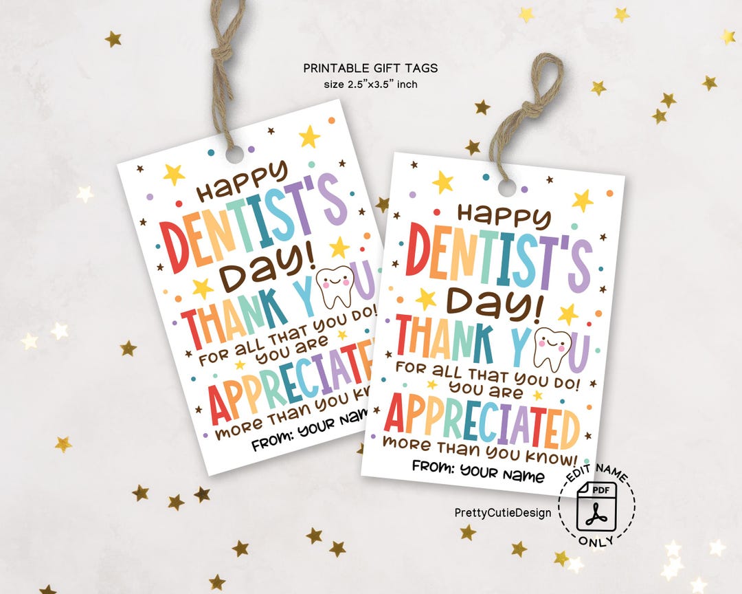 Happy Dentist's Day Printable Tag, Dentist Day Thank You Gift Tags ...