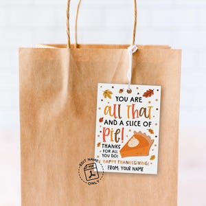 Thanksgiving Gift Tags, Grateful for You Pumpkin Pie Treat Bag Tags ...