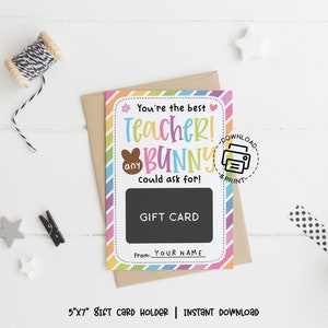 Teacher Easter Gift Card Printable, Easter Gift Card Holder, Best ...