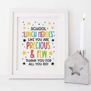 School Lunch Hero Day Sign Printable, Precious and Few Lunch Staff ...