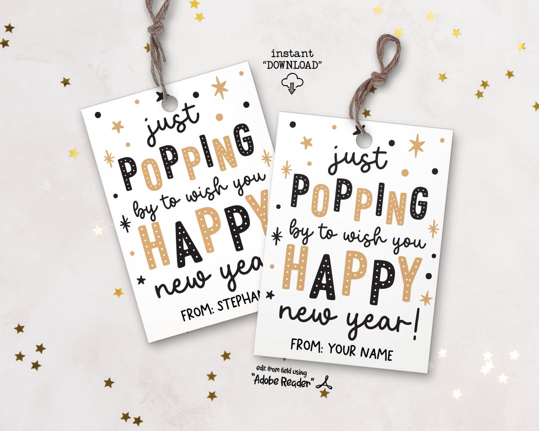 Happy New Year Gift Tag Printable, Popping by to Wish You Happy New ...