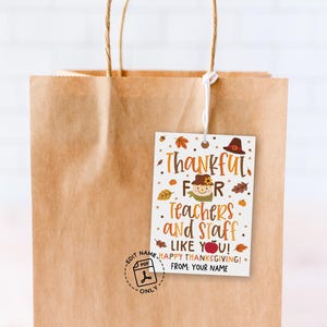 Thankful for Teacher & Staff Like You Thanksgiving Gift Tags Printable ...