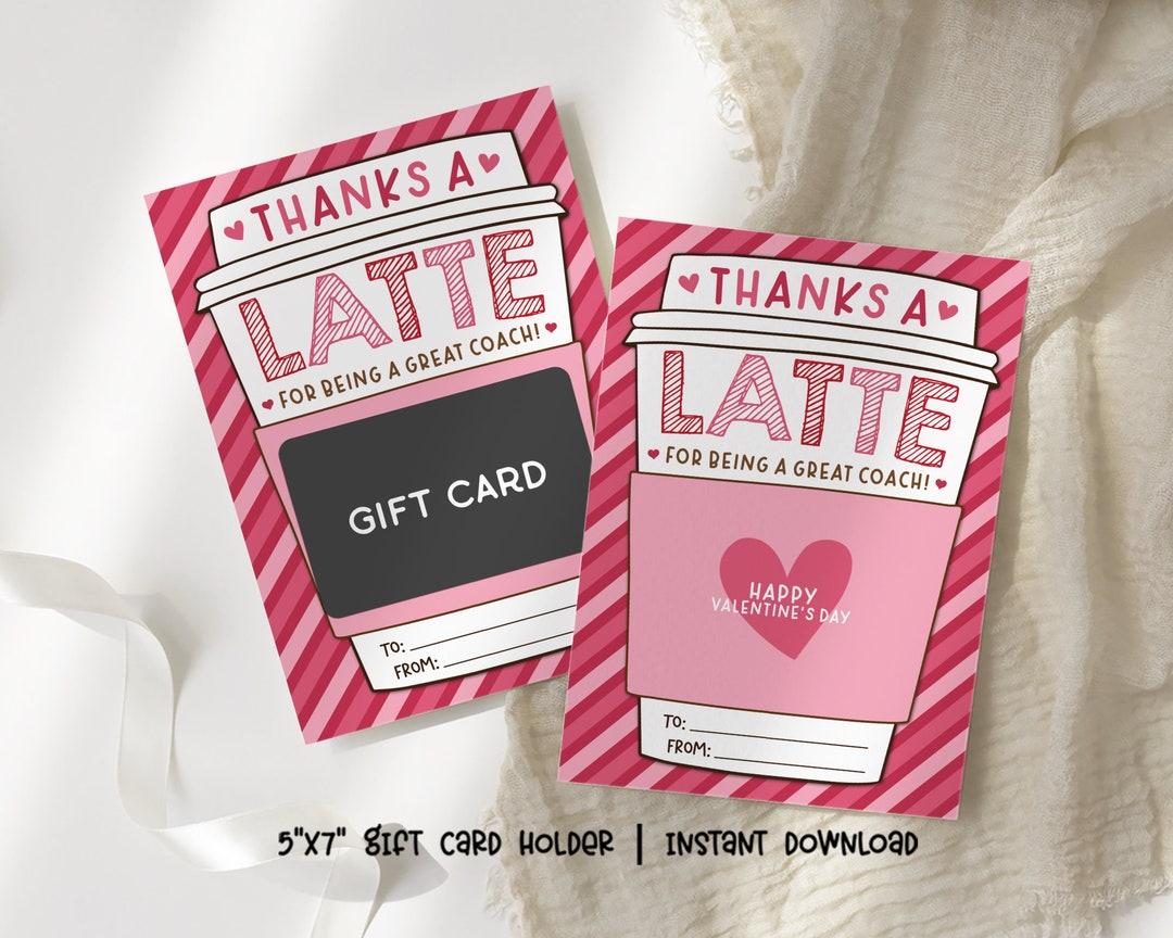 Teacher Valentine Thanks A Latte Gift Card Holder, Printable Valentine ...