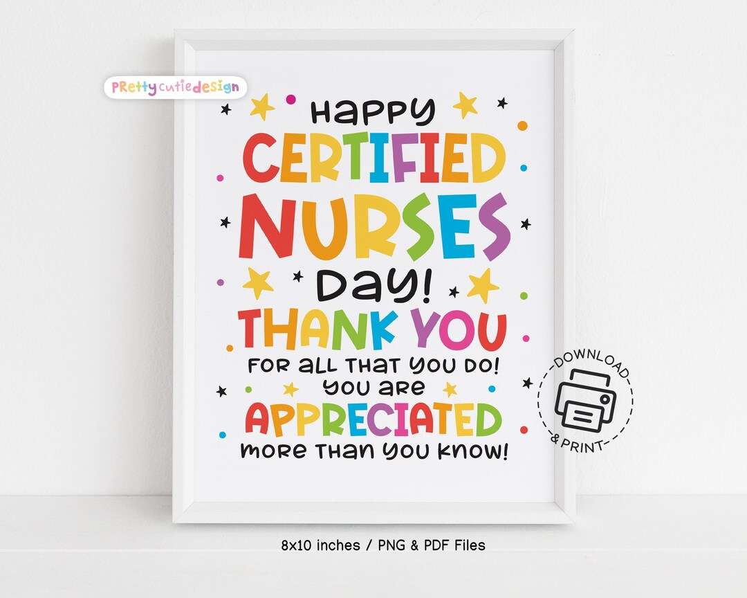 Certified Nurses Day Sign Printable, Thank You Certified Nurses Poster ...