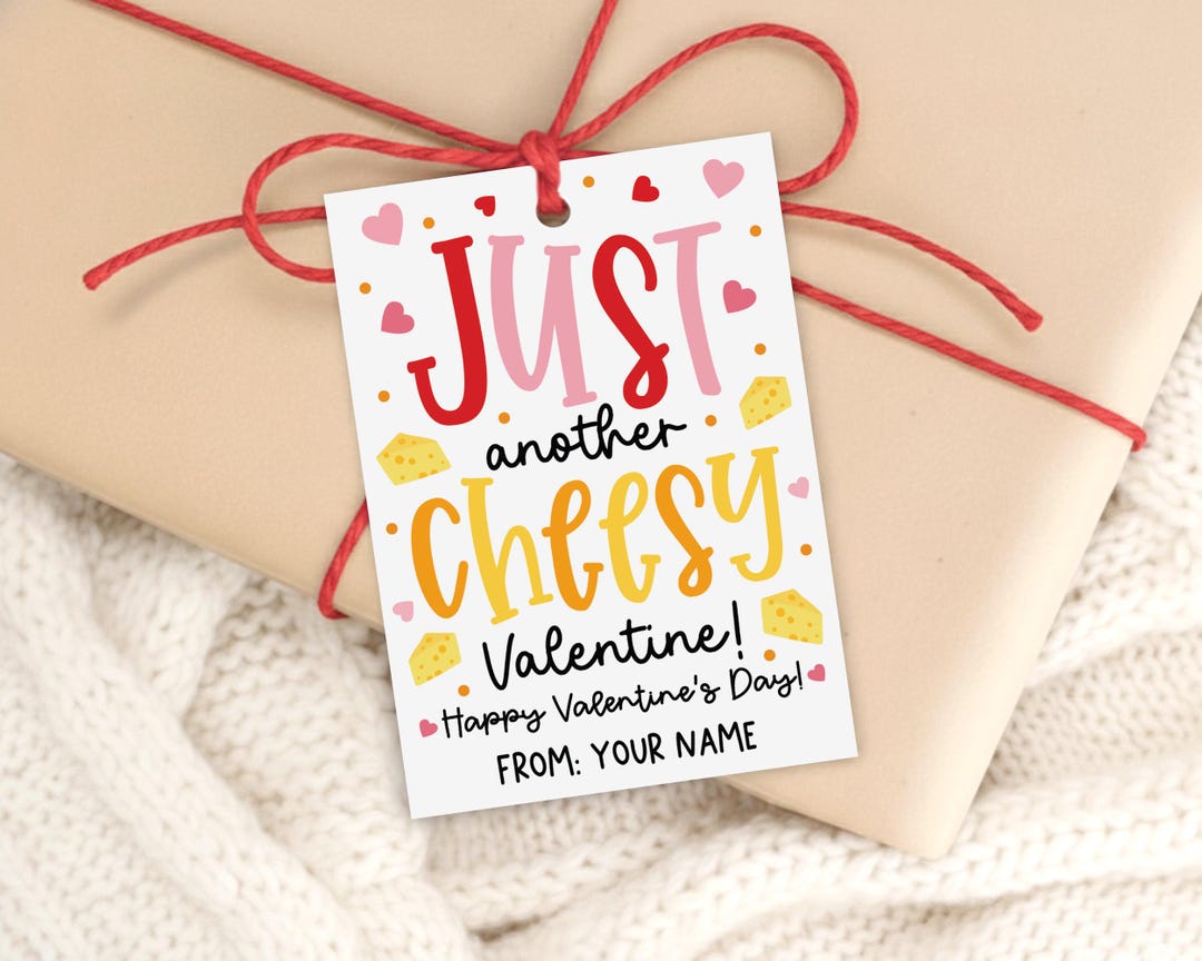 Cheesy Valentine Gift Tag Printable, Cheese Pun Treat Bag Label ...