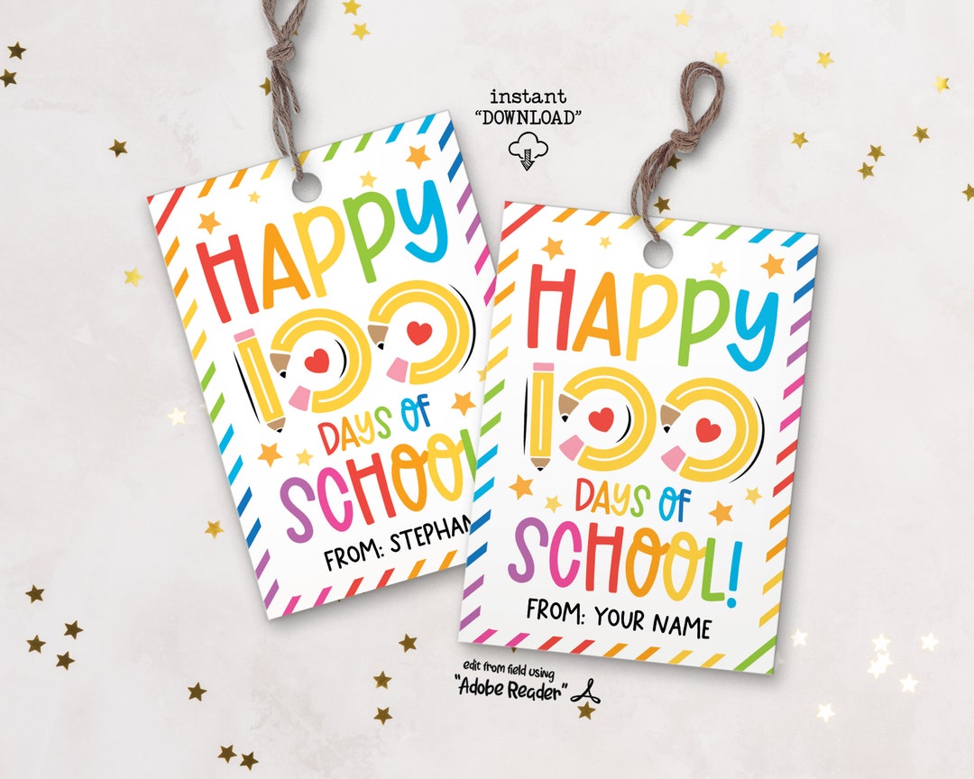Happy 100 Days of School Gift Tags, 100th Day of School Printable Gift ...