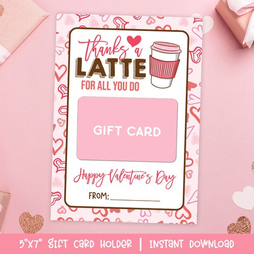 EDITABLE Coffee Card Holder Thanks a Latte Valentine Gift - Etsy