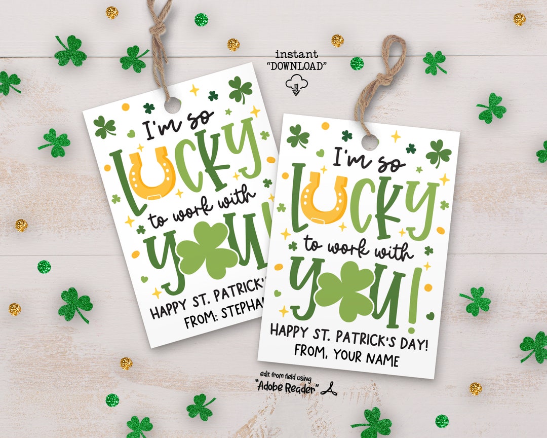 Happy St Patricks Day Printable Gift Tags, Lucky to Work With You Co ...