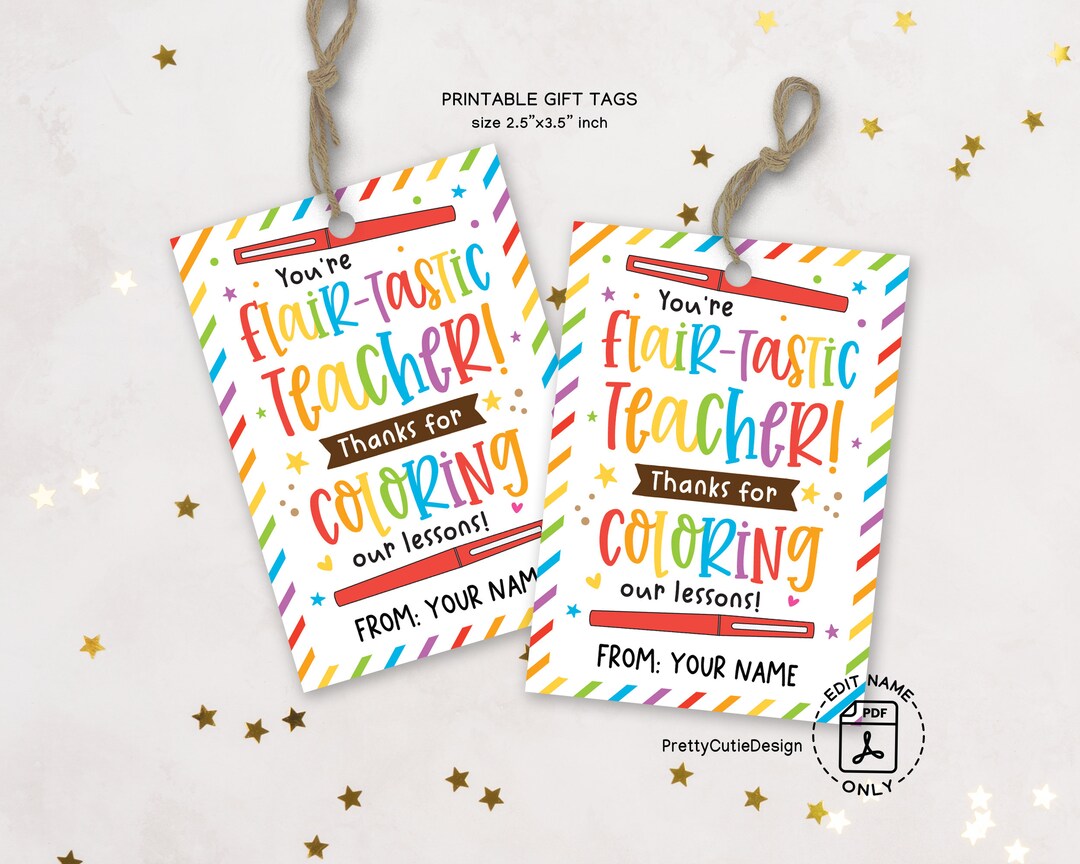 Teacher Appreciation Gift Tags, School Supplies Flair-tastic Teacher ...