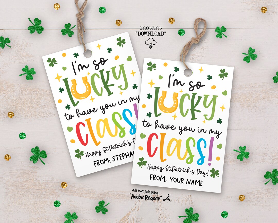 Classroom St Patricks Day Gift Tag Printable, Lucky to Have You in ...
