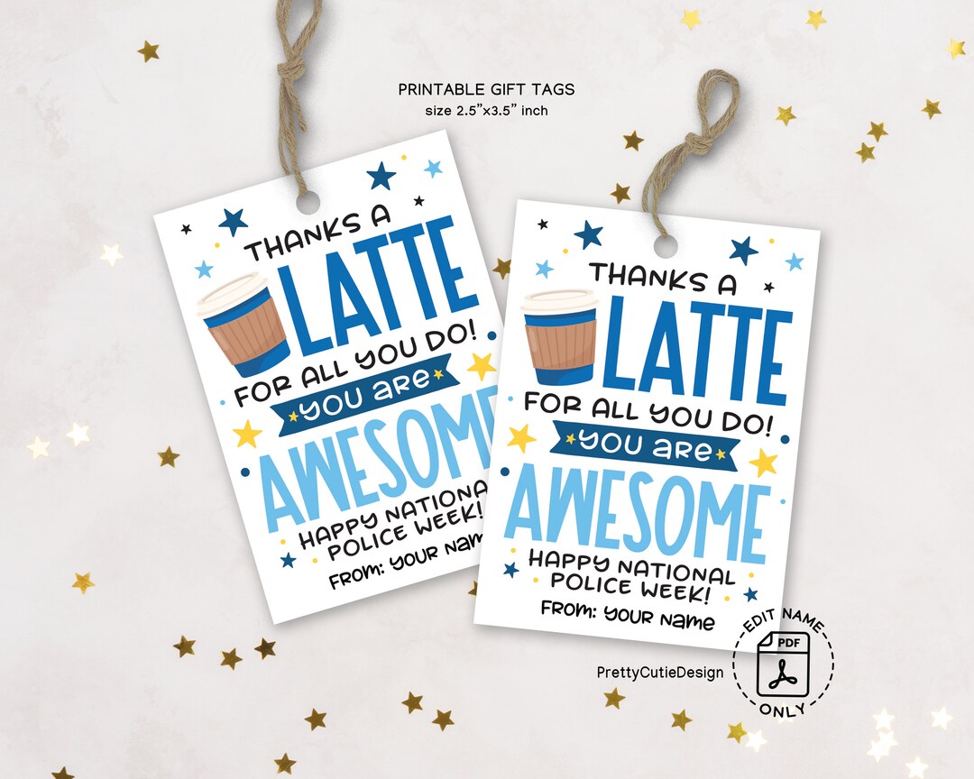 National Police Week Tag, Police Week Gifts, Thanks A Latte Tag, Police ...