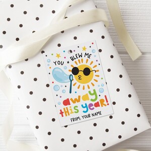 You Blew Me Away This Year Gift Tags, Last Day of School Printable Tags ...